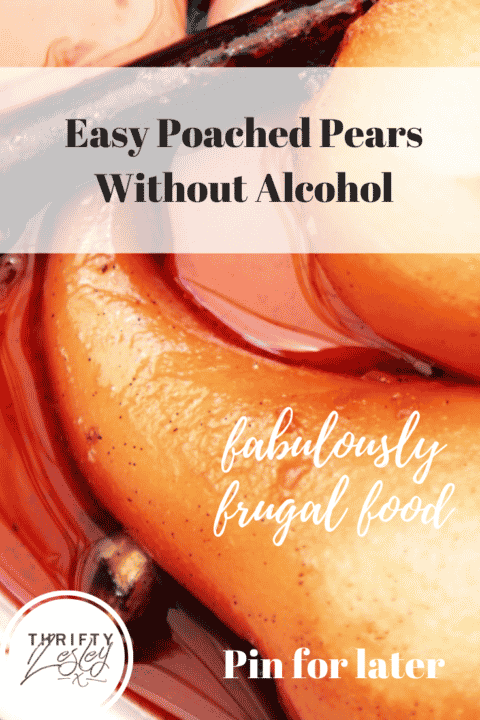 Easy Poached Pears Without Alcohol - Thrifty Lesley